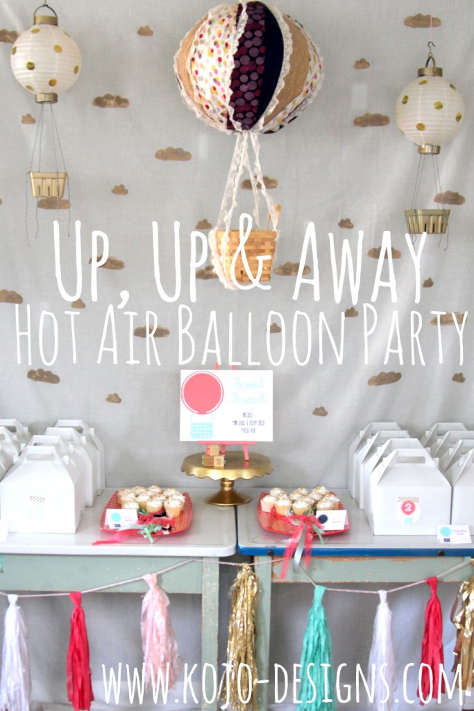 up up and away- hot air balloon party